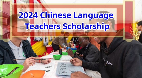What is the Chinese language teacher scholarship? - Panda Blog